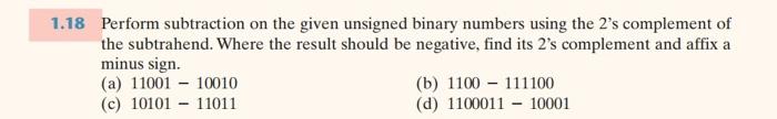 Solved 8 Perform Subtraction On The Given Unsigned Binary 
