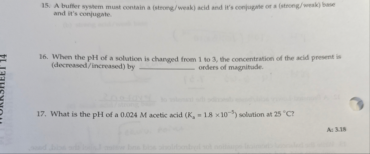 A buffer system must contain a (strong/weak) ﻿acid | Chegg.com
