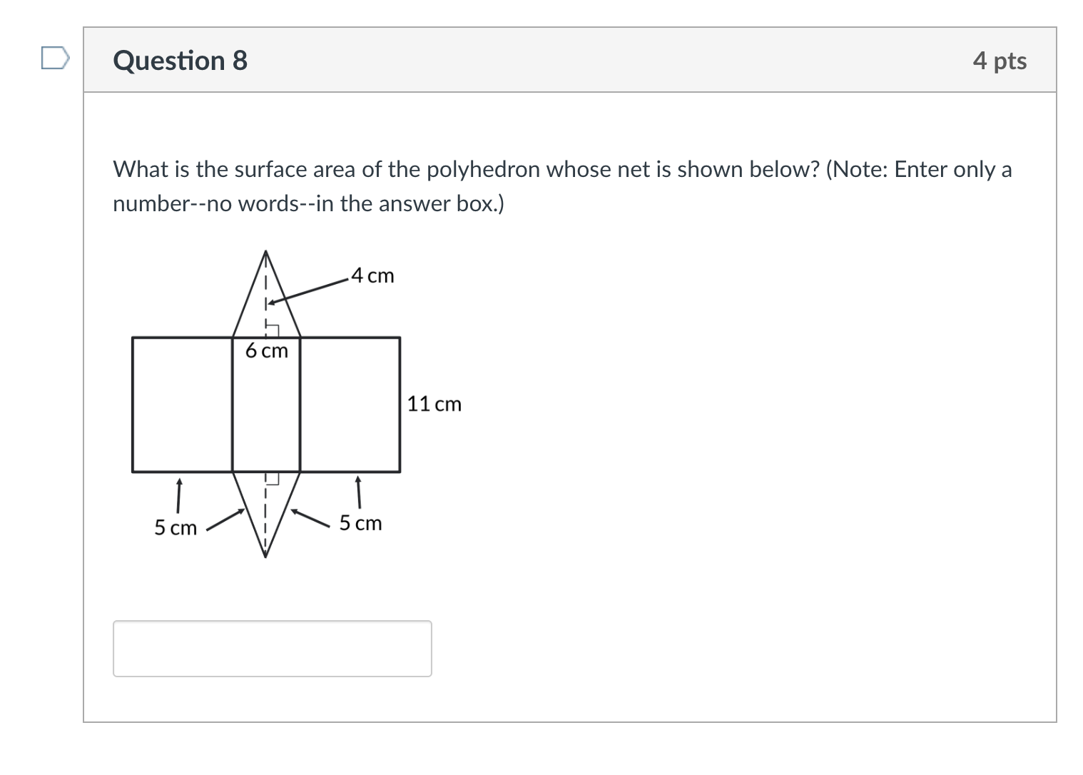 Solved Question 8What is the surface area of the polyhedron | Chegg.com