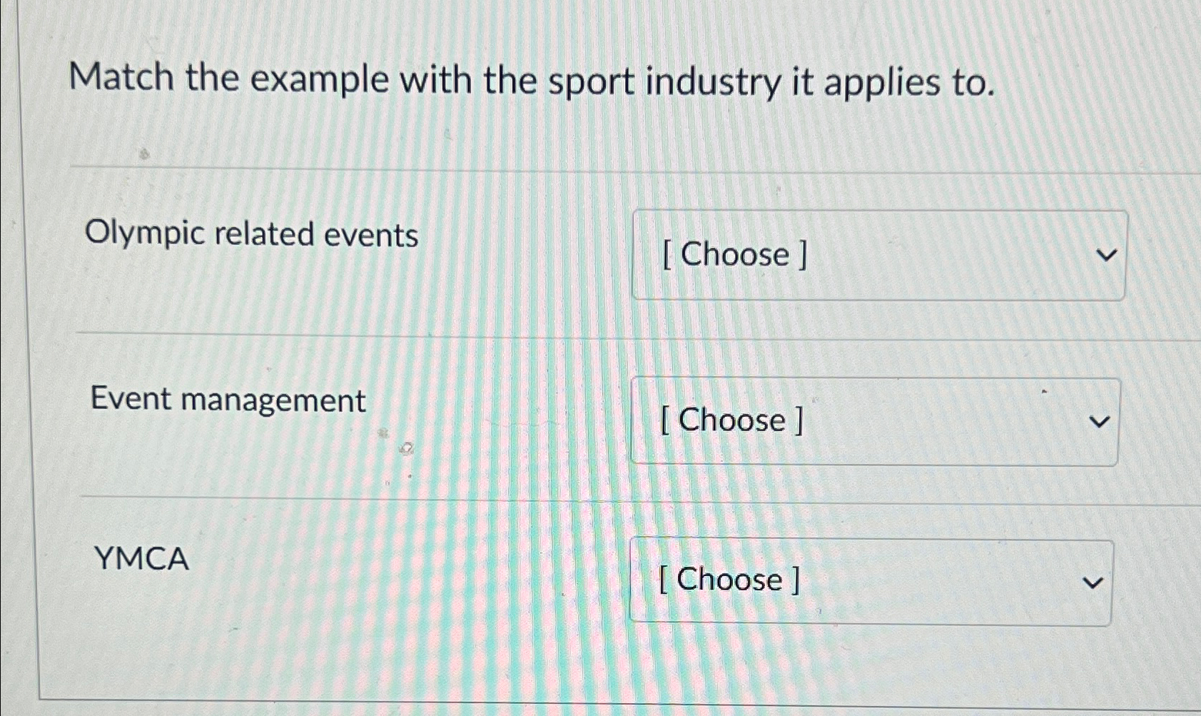 Solved Match the example with the sport industry it applies | Chegg.com