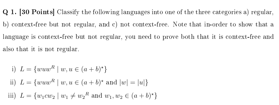 Solved Q 1. [30 ﻿Points] ﻿Classify the following languages | Chegg.com