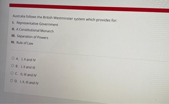 Solved Australia follows the British Westminster system | Chegg.com