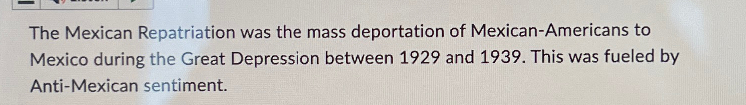 Solved The Mexican Repatriation was the mass deportation of | Chegg.com
