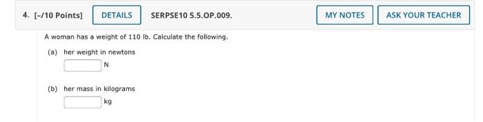 A woman has a weight of 110lb. Calculate the | Chegg.com