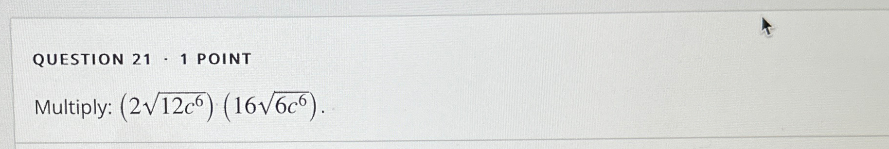 Solved QUESTION 21 - 1 ﻿POINTMultiply: (212c62)(166c62). | Chegg.com