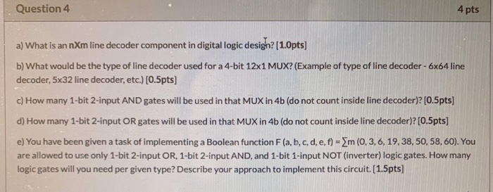 Solved Question 4 4 pts a) What is an nXm line decoder | Chegg.com