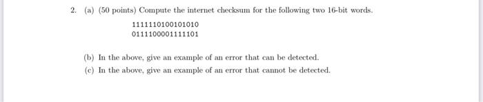 Solved 2. (a) (50 points) Compute the internet checksum for | Chegg.com