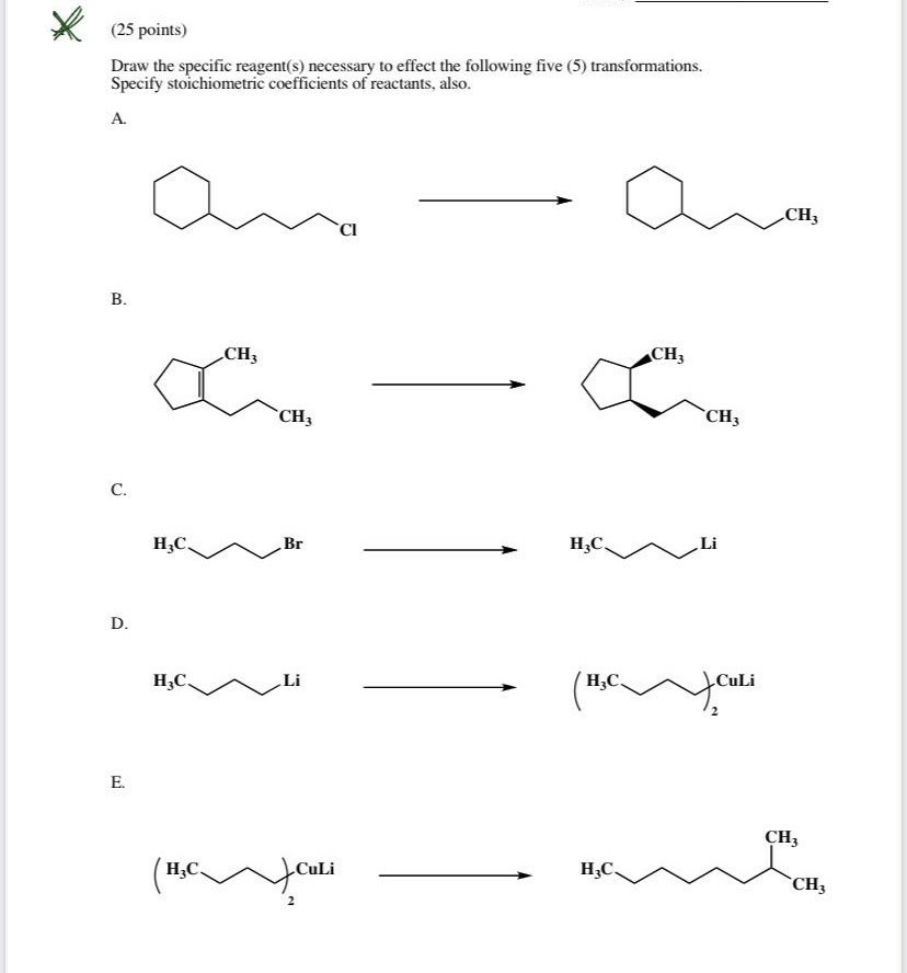 Solved (25 points) Draw the specific reagent(s) necessary to | Chegg.com