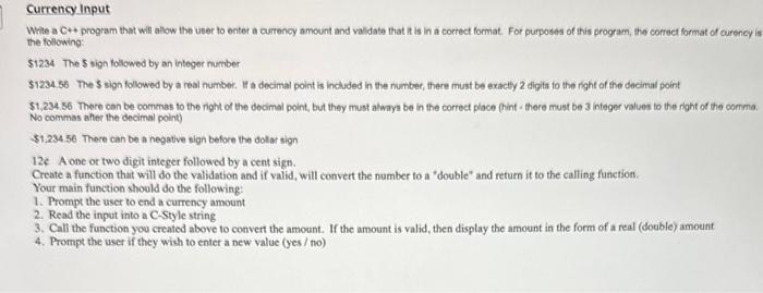 Solved Currency Input White a C++ program that will allow | Chegg.com