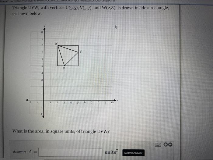 Solved Hamuth.com/student Triangle UVW, with vertices | Chegg.com