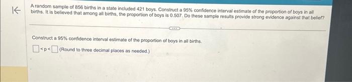 Solved A random sample of 856 births in a state included 421 | Chegg.com