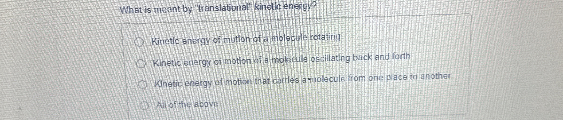 Solved What is meant by "translational" kinetic | Chegg.com
