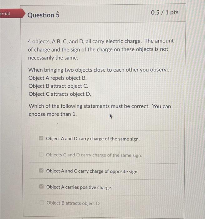 Solved Question 5 :4 objects, A B, C, and D, all carry | Chegg.com