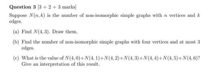 Solved Question 3[3+2+3 marks] Suppose N(n,k) is the number | Chegg.com