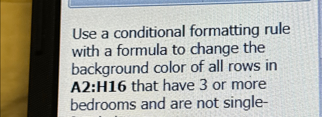 Solved Use a conditional formatting rule with a formula to | Chegg.com