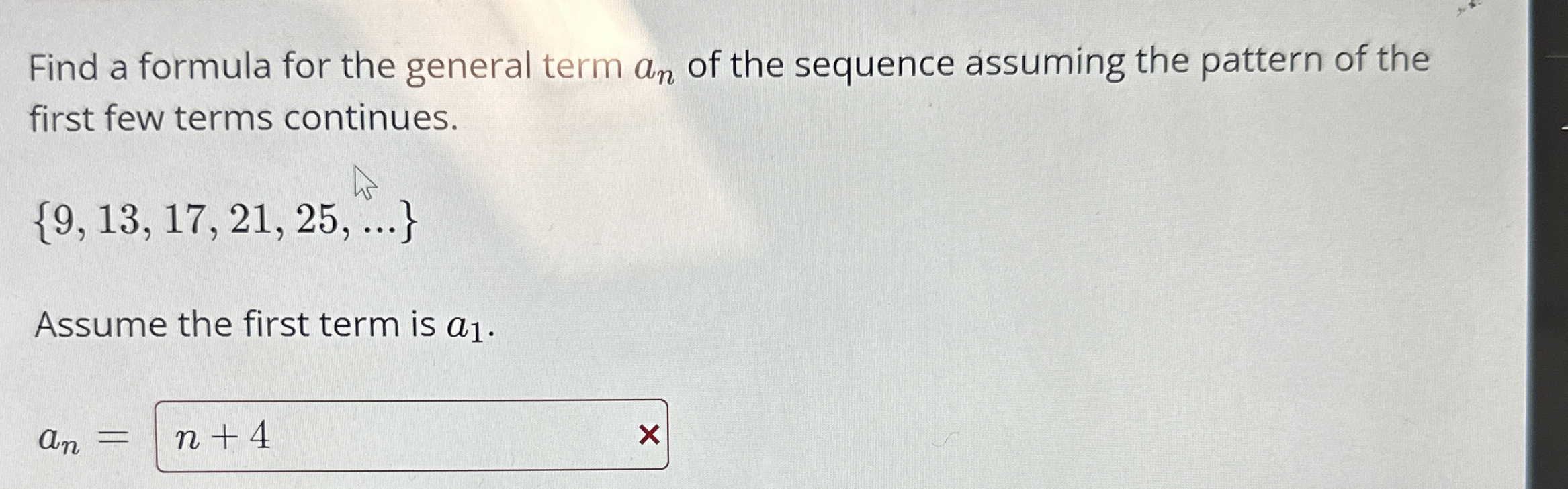 Solved Find a formula for the general term an ﻿of the | Chegg.com