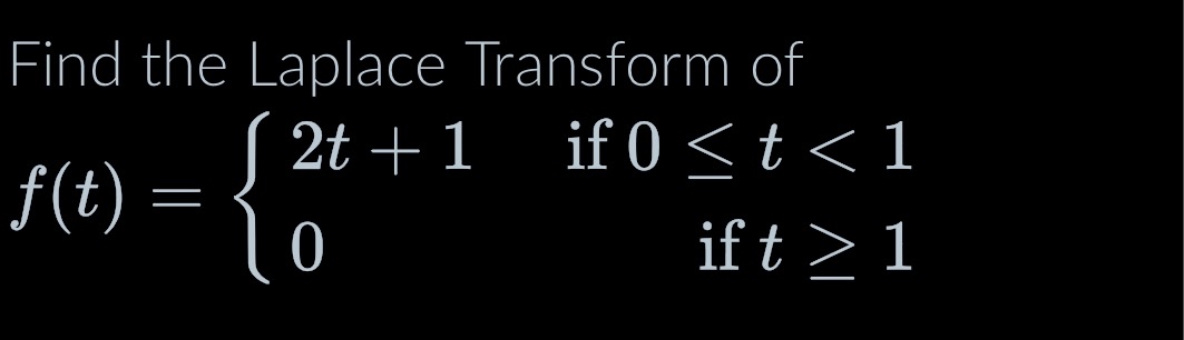 Solved Find the Laplace Transform | Chegg.com