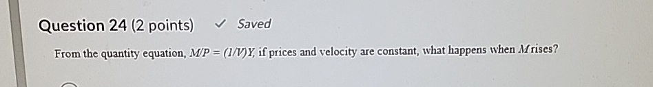 Solved Question 24 (2 ﻿points) ﻿SavedFrom the quantity | Chegg.com
