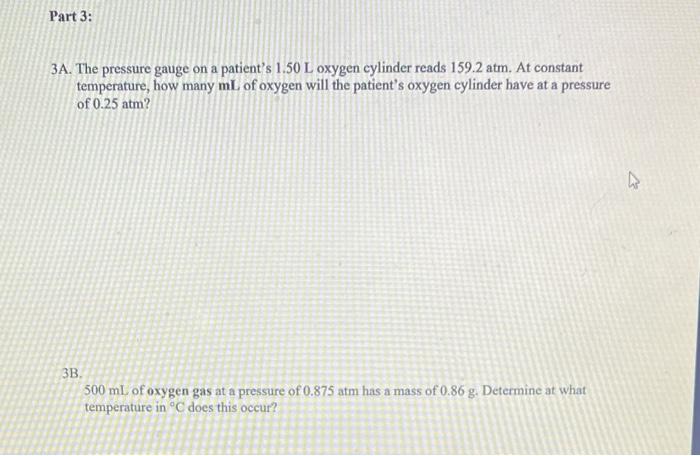 Solved Part 3: 3A. The pressure gauge on a patient's 1.50 L | Chegg.com