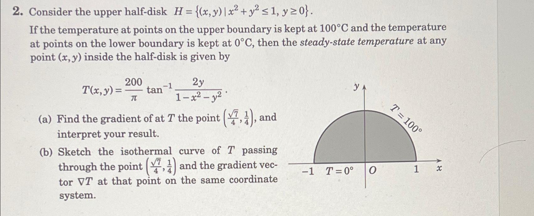 Solved Consider the upper half-disk H={(x,y)|x2+y2≤1,y≥0}.If | Chegg.com