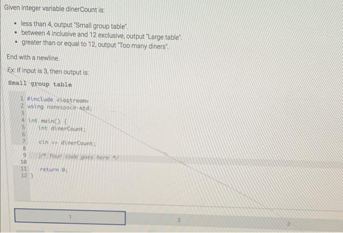 Solved Given Integer Variable Dinercount Is Less Than 4