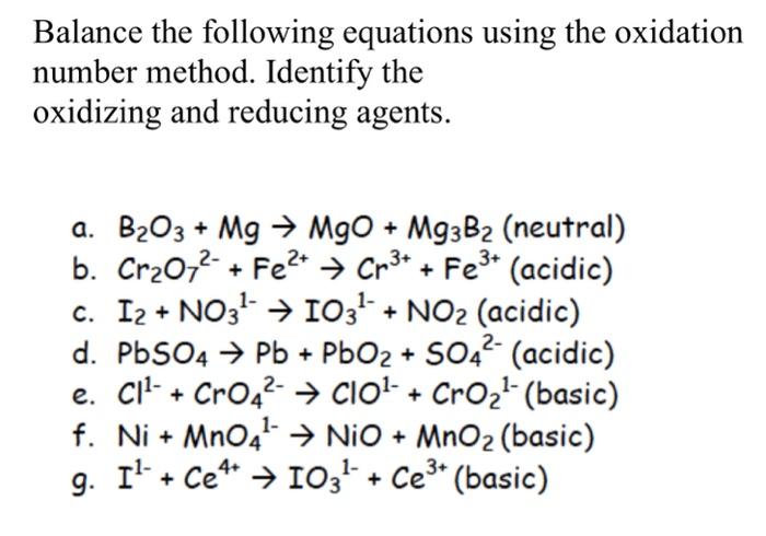 Solved Balance the following equations using the oxidation | Chegg.com