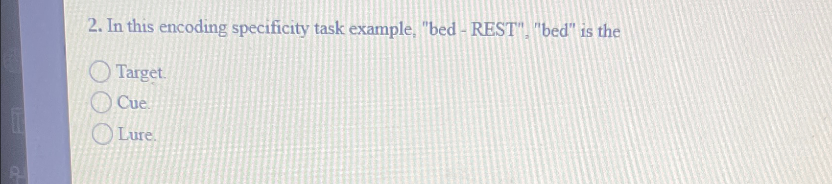 Solved In this encoding specificity task example, "bed - | Chegg.com