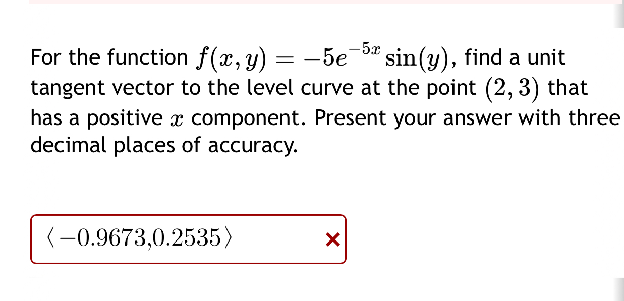 Solved For the function f(x,y)=-5e-5xsin(y), ﻿find a unit | Chegg.com