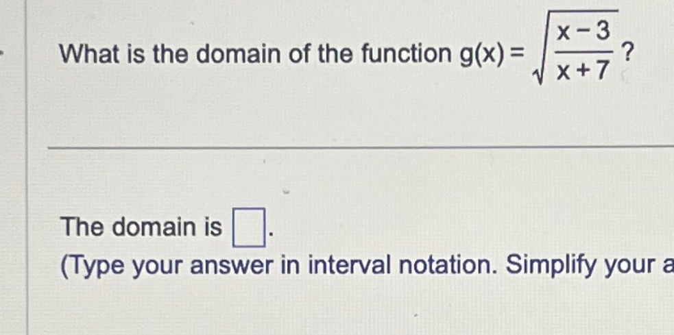 Solved What is the domain of the function g(x)=x-3x+72 ?The | Chegg.com