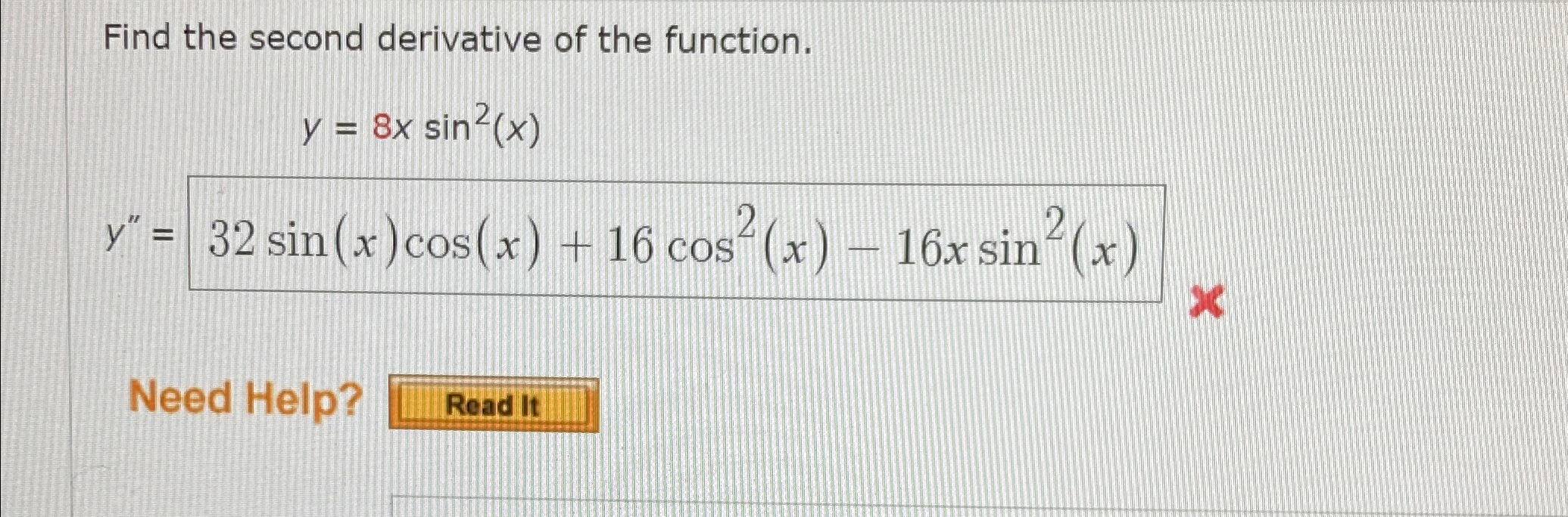 Solved Find the second derivative of the | Chegg.com