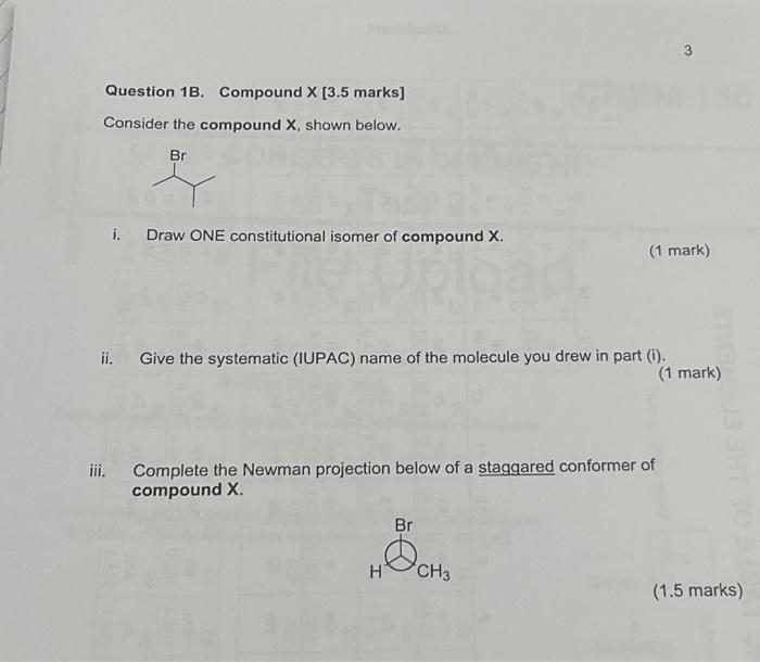 Solved Question 1B. Compound X [3.5 marks] Consider the | Chegg.com