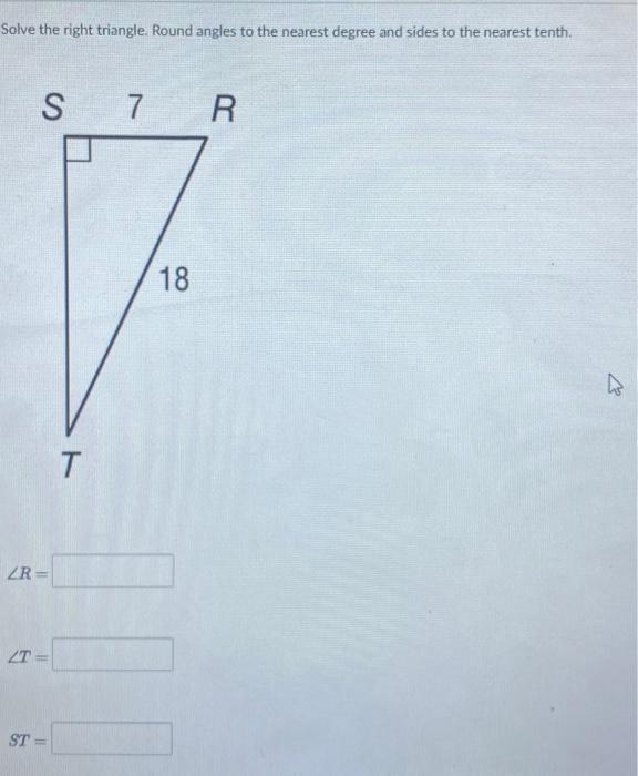 Solved Solve the right triangle. Round angles to the nearest | Chegg.com