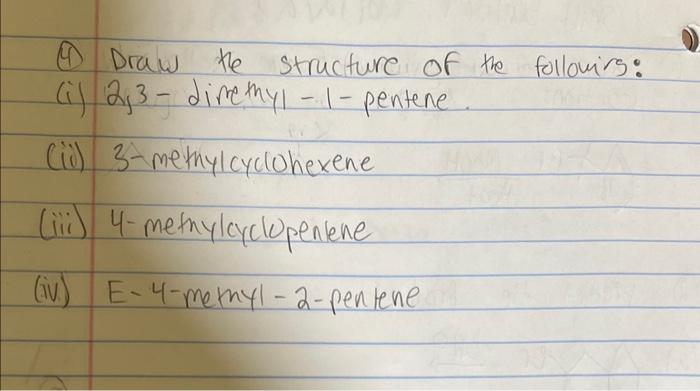 Solved (1) Draw the mechnism of the following leaction: (i) | Chegg.com