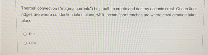 Solved Thermal convection ("magma currents") help both to | Chegg.com
