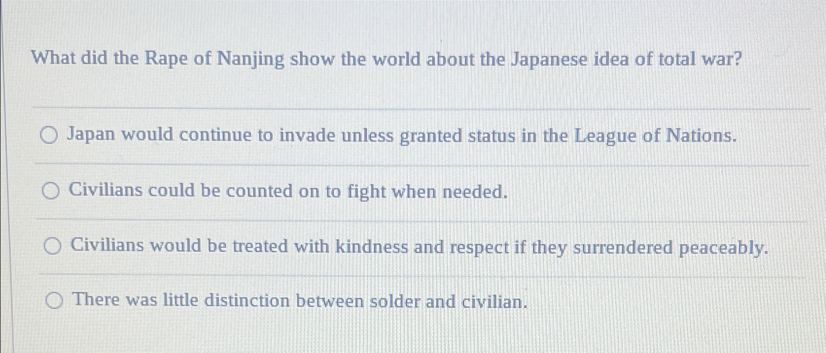 Solved What did the Rape of Nanjing show the world about the | Chegg.com
