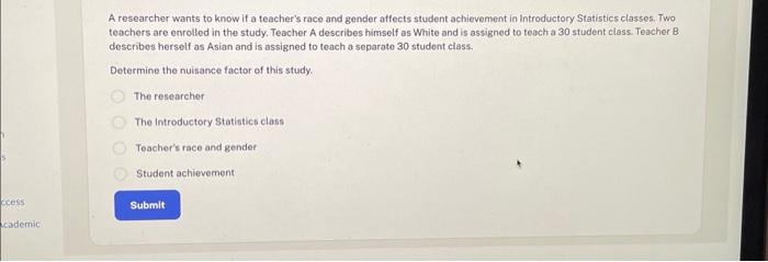 Solved A researcher wants to know if a teacher's race and | Chegg.com