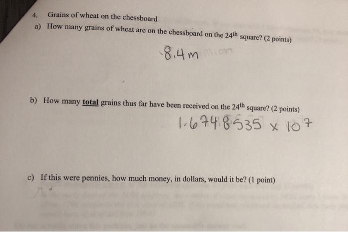 Solved 4 Grains Of Wheat On The Chessboard A How Many Chegg