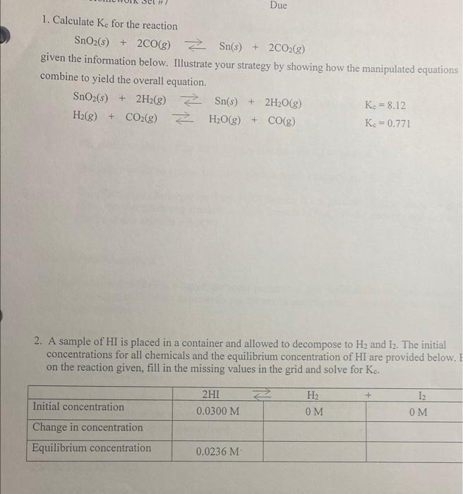 Solved 1. Calculate Kc for the reaction | Chegg.com