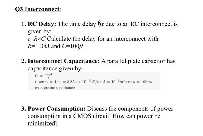Solved 1. RC Delay: The time delay τ due to an RC | Chegg.com