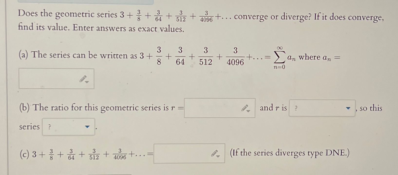Solved Does the geometric series 3+38+364+3512+34096+dots | Chegg.com