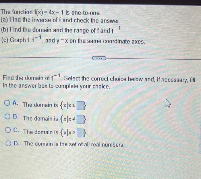 Solved m The function f(x) = 4x - 1 is one-to-one. (a) Find | Chegg.com
