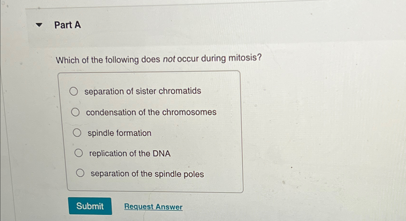 Solved Part AWhich of the following does not occur during | Chegg.com