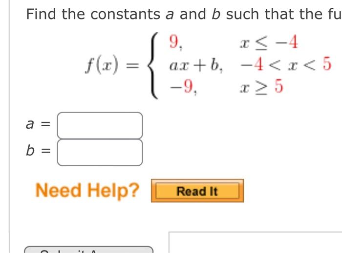 Find the constants a and b such that the fu f(x) = 9. | Chegg.com
