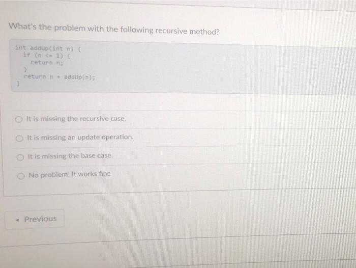 Solved Question 1 What Are Three Requirements Of Recursion 3649