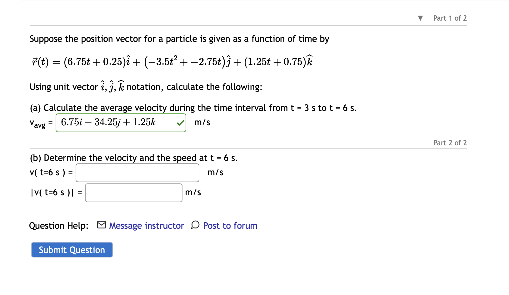 Solved Suppose the position vector for a particle is given | Chegg.com