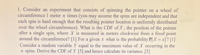 Solved 1. Consider an experiment that consists of spinning | Chegg.com