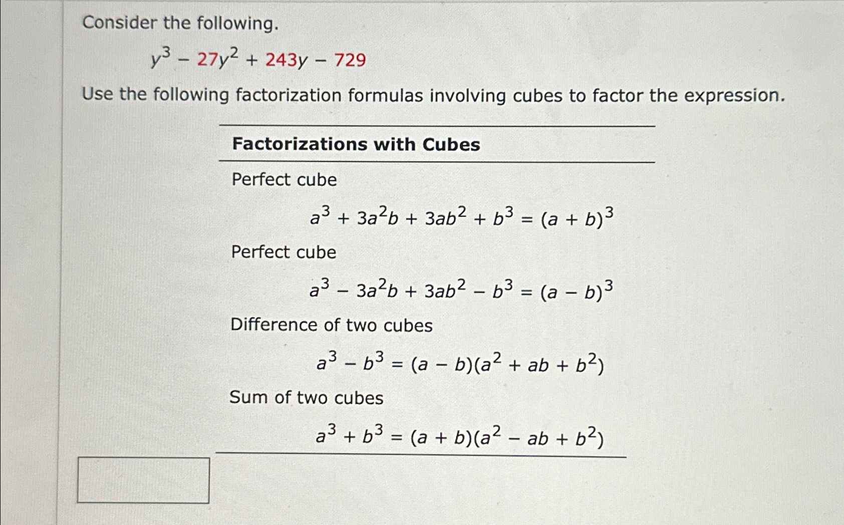 Solved Consider the following.y3-27y2+243y-729Use the | Chegg.com