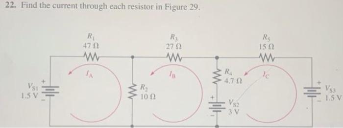Solved 22. Find the current through each resistor in Figure | Chegg.com