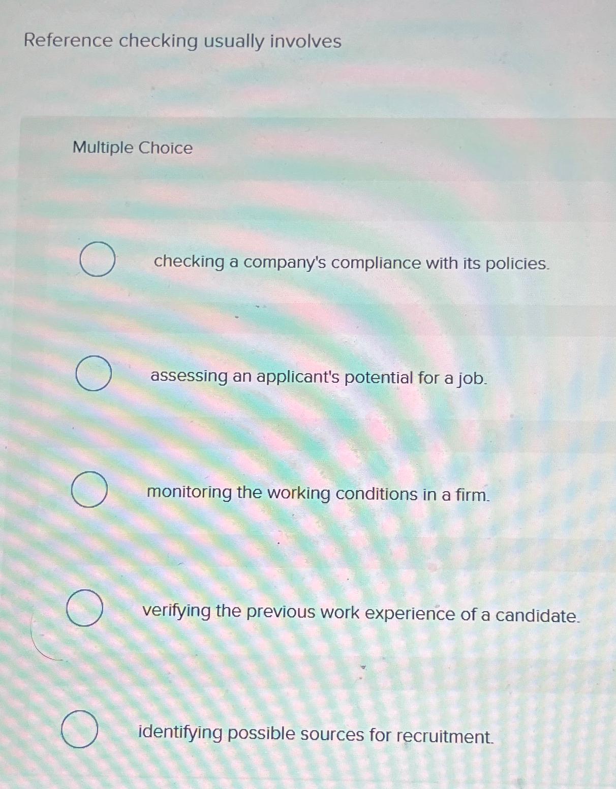 Solved Reference checking usually involvesMultiple | Chegg.com