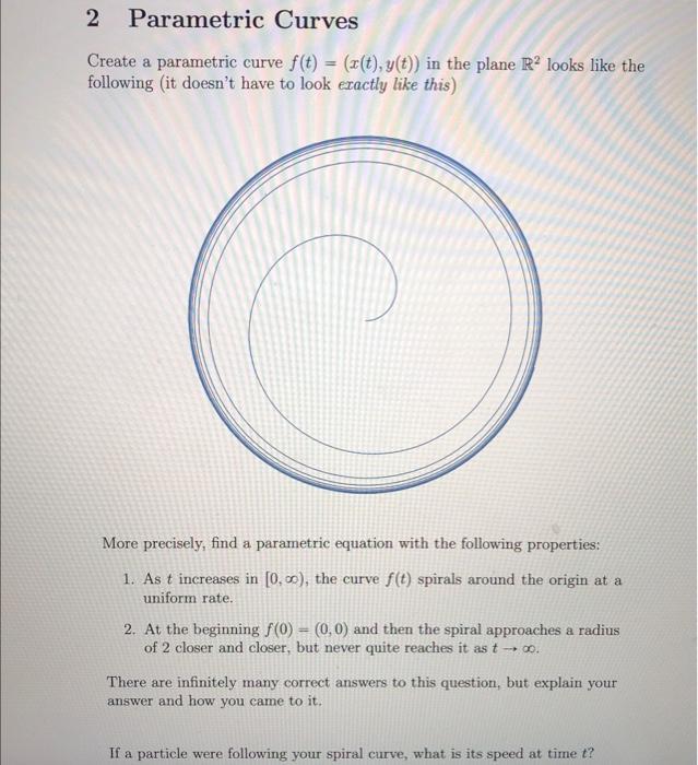 Solved 2 Parametric Curves Create a parametric curve | Chegg.com